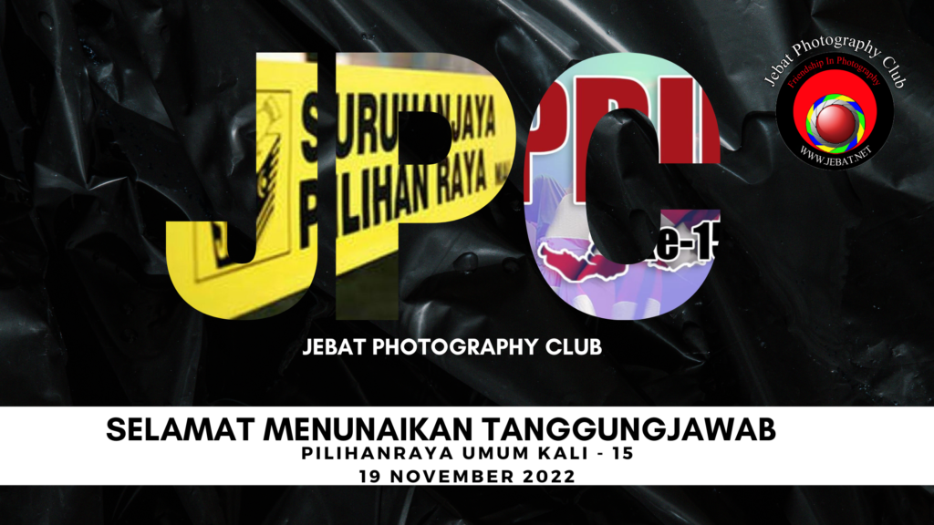 Selamat Menunaikan Tanggungjawab Pilihanraya Umum Kali Ke – 15 – JEBAT ...